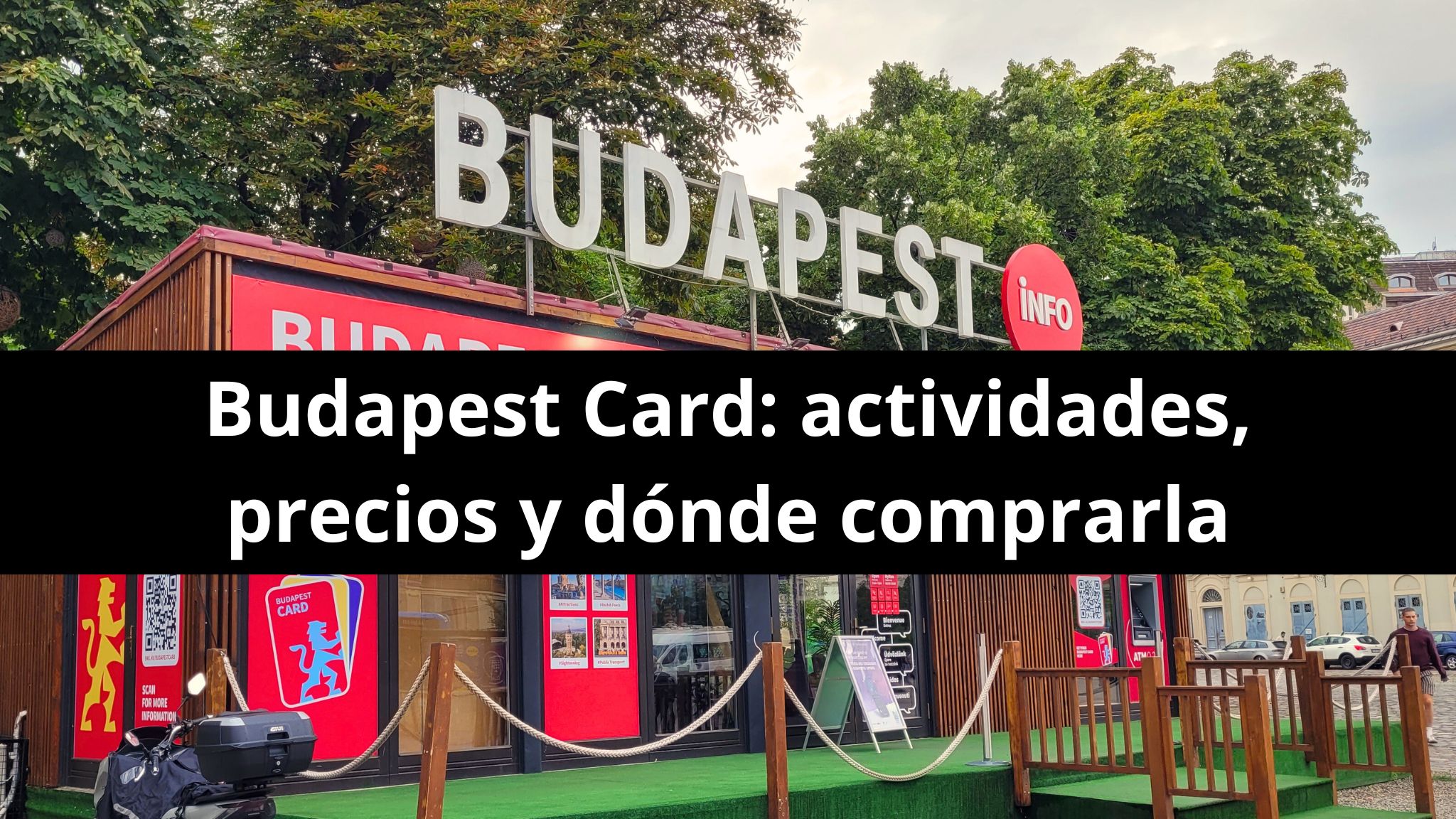 Budapest Card: Qué incluye, precios y dónde comprar la tarjeta turística